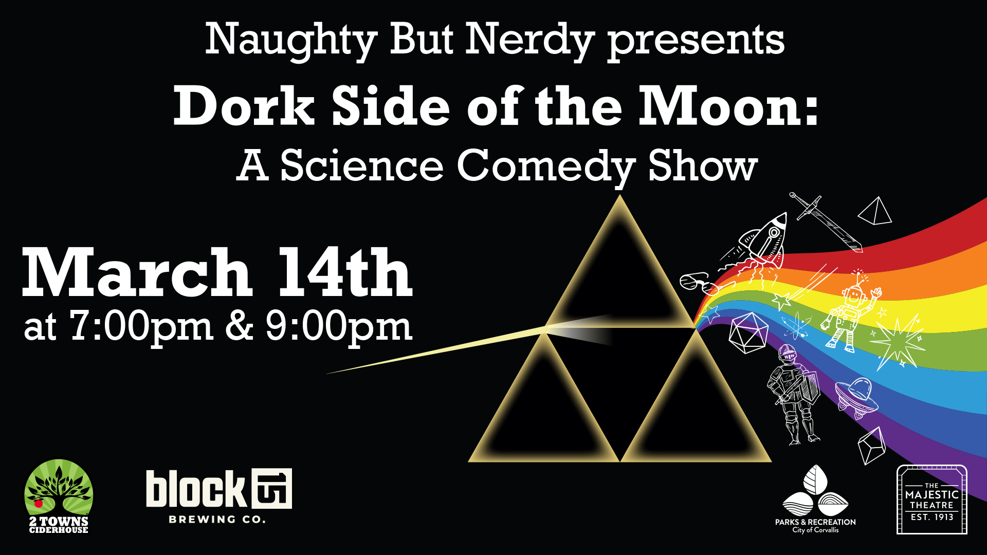 Dork Side of the Moon: A Science Comedy Show | Corvallis Oregon